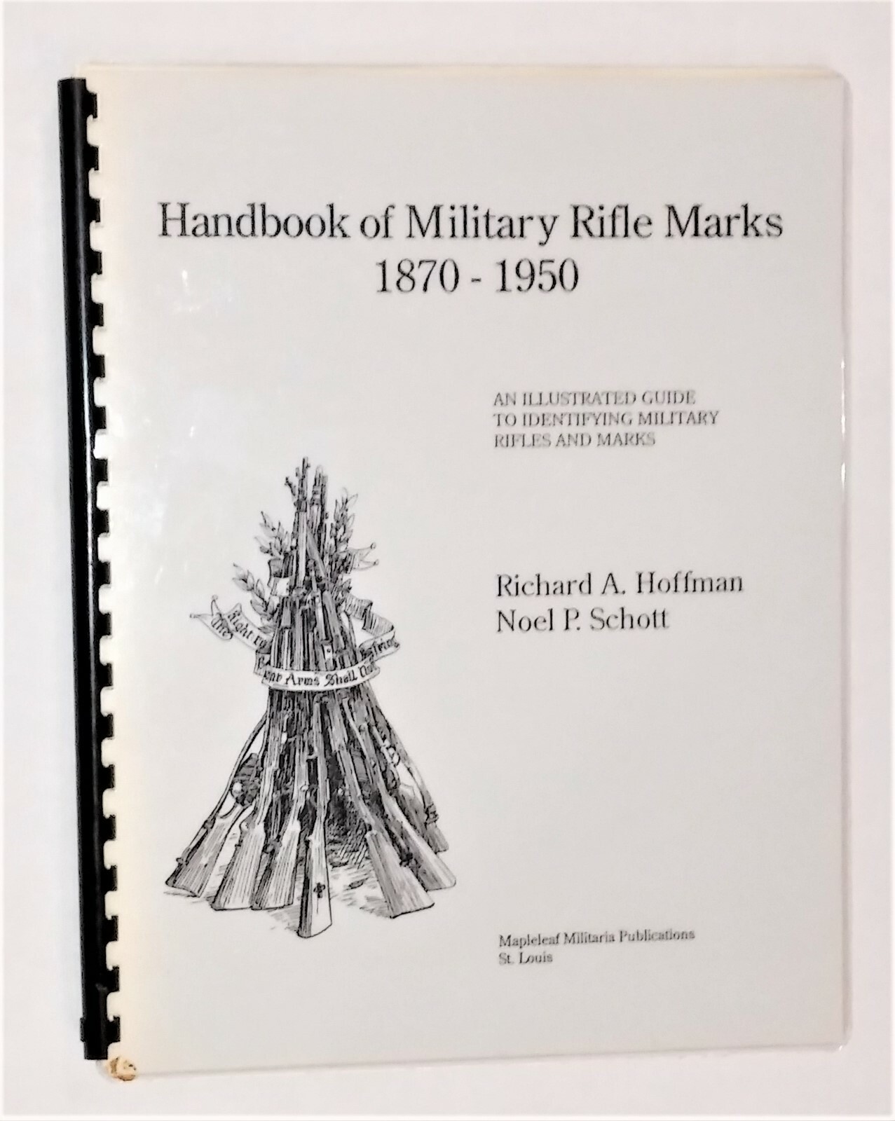 HANDBOOK of MILITARY RIFLE MARKS 1870 - 1950 RICHARD A HOFFMAN, NOEL P ...