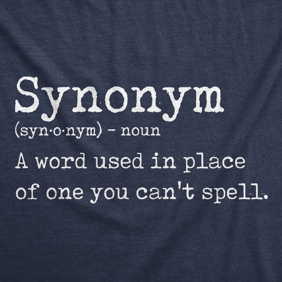 Mens Funny T Shirts Synonym Definition Sarcastic Graphic Novelty Tee ...