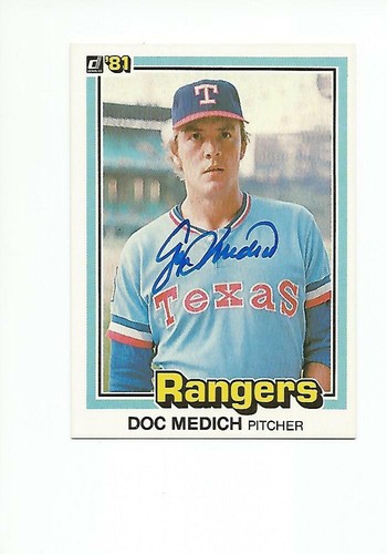 GEORGE DOC MEDICH Autographed Signed 1981 Donruss Baseball card Texas ...