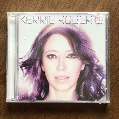 Kerrie Roberts - Self-Titled (2010) US CD Still Sealed! 602341014724| eBay