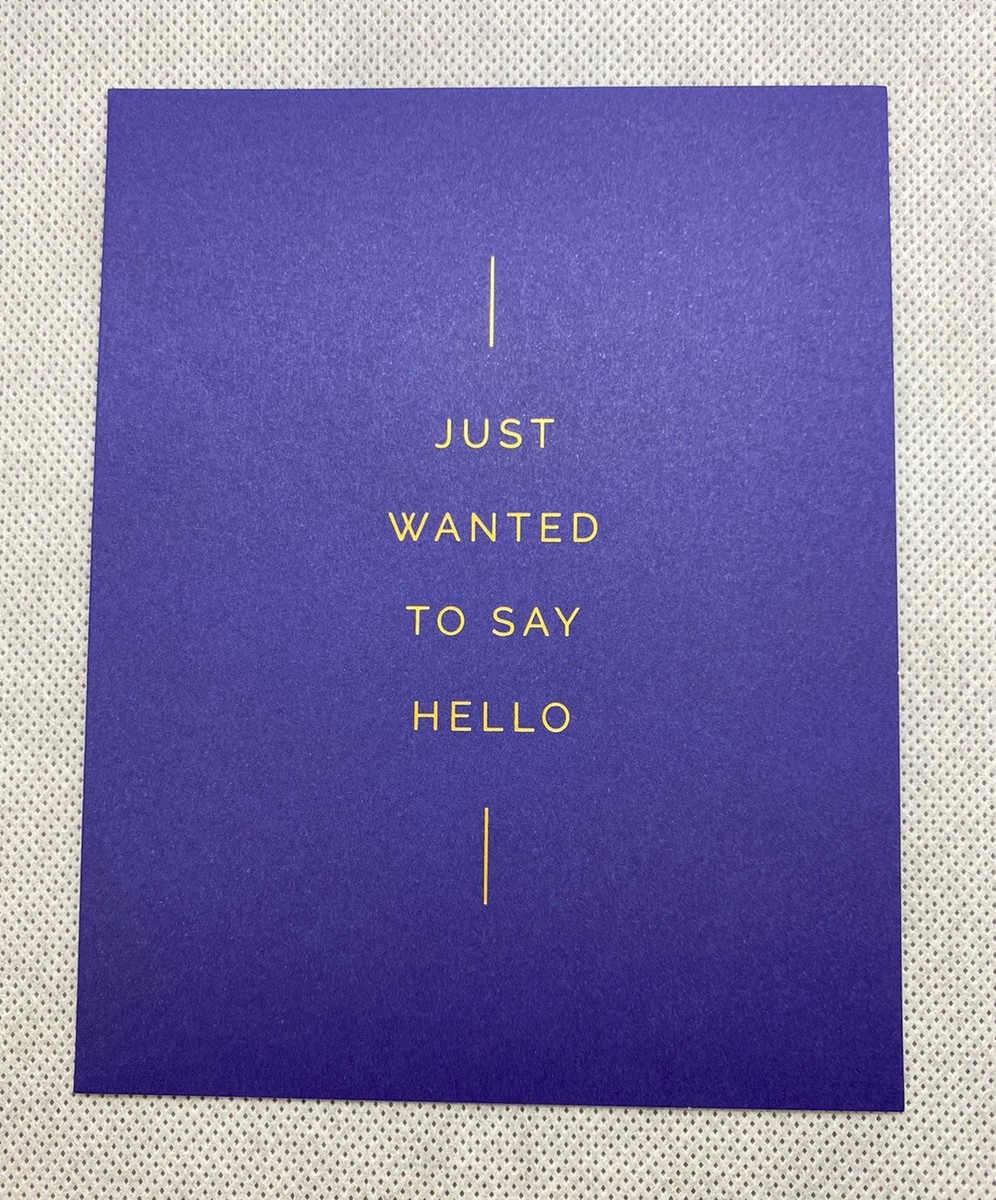 Just Wanted To Say Hello
