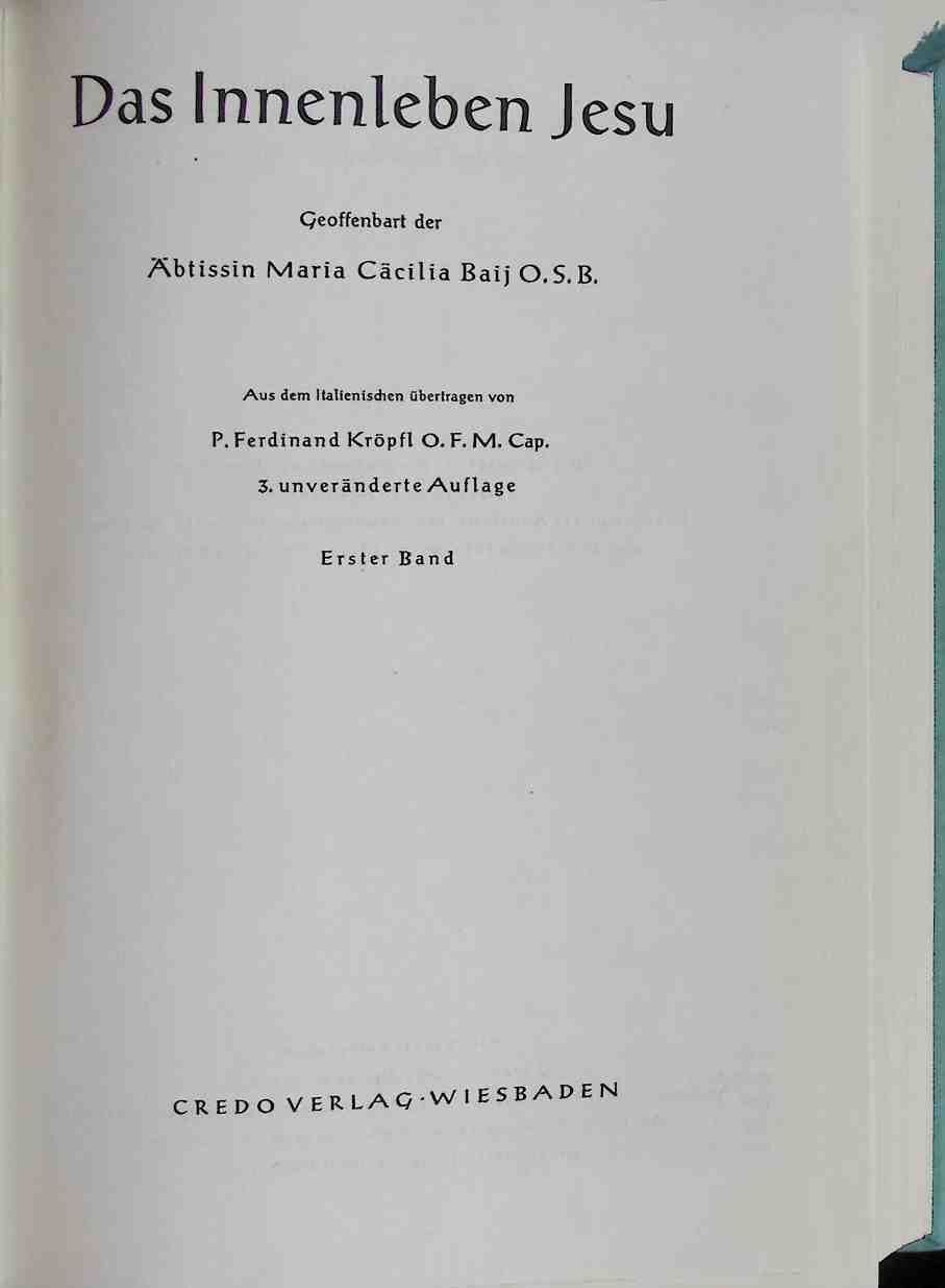 Das Innenleben Jesu - ERSTER BAND. Baij, Maria Cäcilia: 2161524 ...