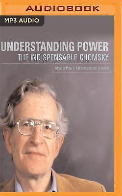 Understanding Power : The Indispensable Chomsky by Noam Chomsky (2016 ...