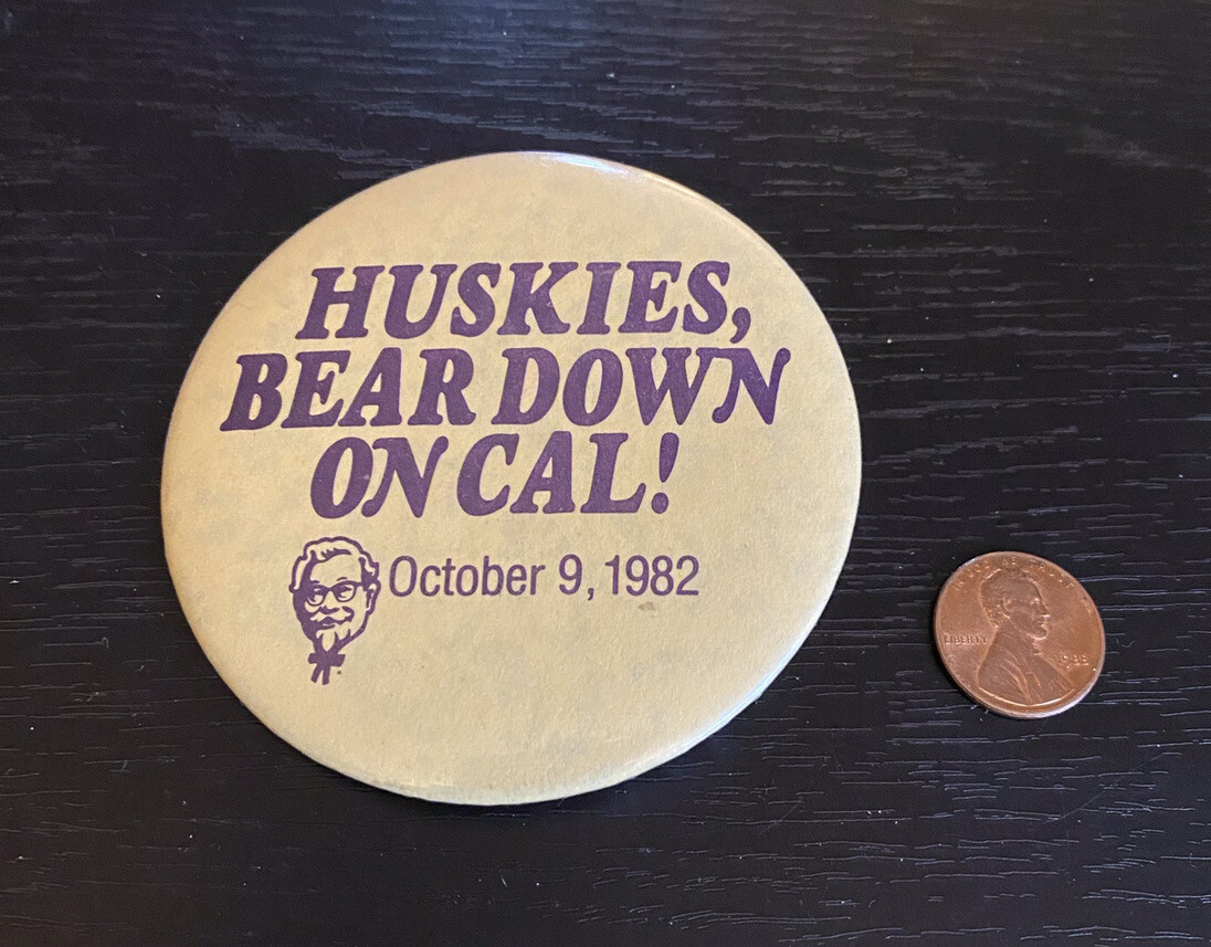 Pinback Button Huskies Bear Down On Cal! 1982 KFC Pin (P9-1) | eBay