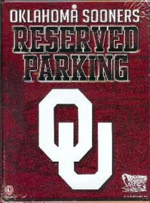 Oklahoma Sooners Metal Reserved Parking Sign | eBay