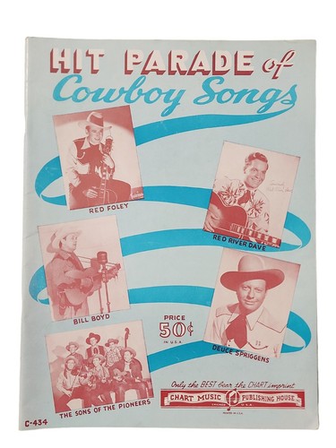 HIT PARADE OF COWBOY SONGS Music Sheet Song Book Vintage Red Foley ...