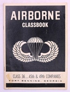 Airborne Classbook Class 36 45th 49th Company Ft Benning GA Jump School ...
