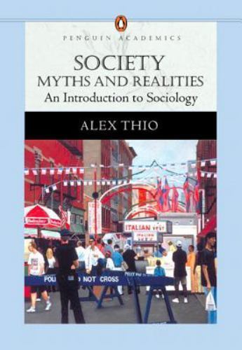 Penguin Academics Ser.: Society : Myths and Realities, an Introduction ...