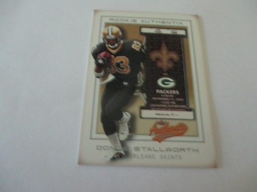 2002 Fleer Authentix Rookie Authentix Donte Stallworth Card #104 Serial ...