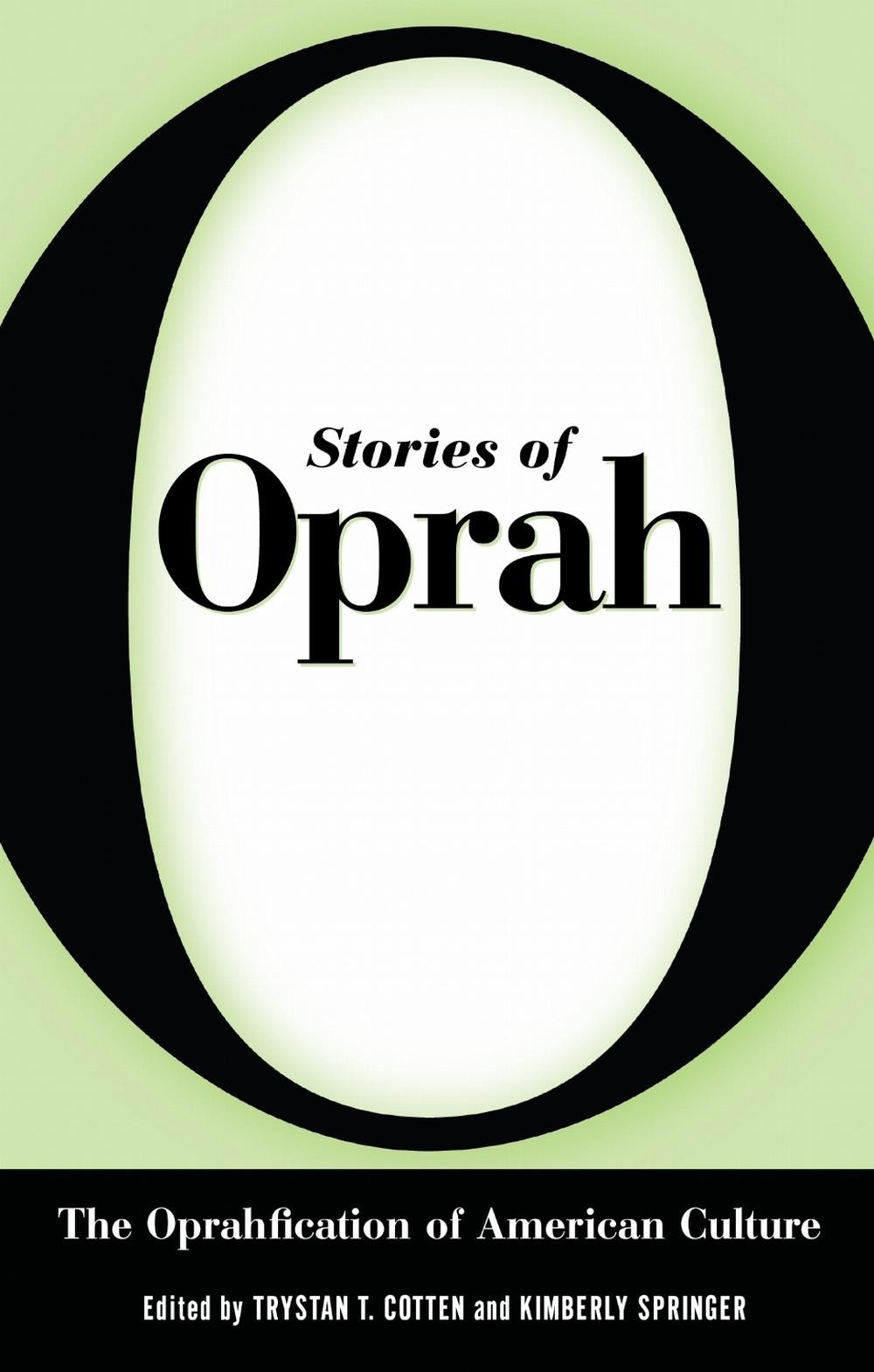 Stories of Oprah: The Oprahfication of American Culture by Trystan ...