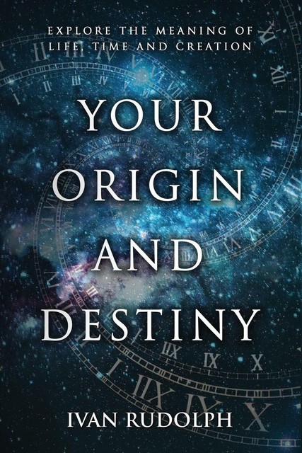 Your Origin and Destiny von Ivan Rudolph (2020, Taschenbuch) online ...