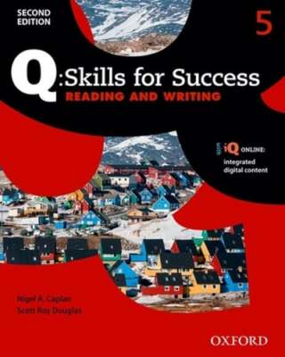 Q Skills for Success: Level 5: Reading & Writing Student Book with iQ ...