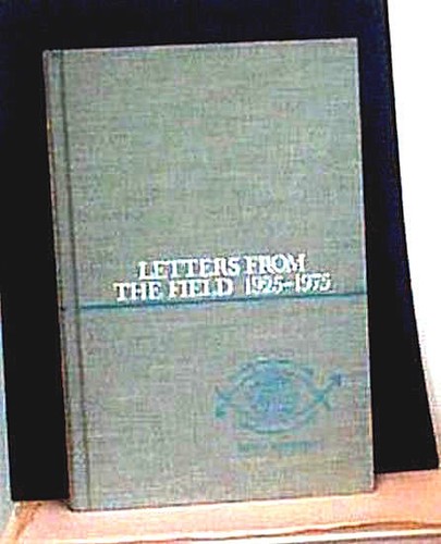 MARGARET MEAD LETTERS FROM THE FIELD 1925 -1975 FIRST EDIT 1st Pr 1977 ...