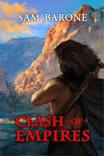 Sam Barone Clash of Empires (Poche) 9780985162672 | eBay