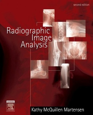 Radiographic Image Analysis Hardcover Martensen, Kathy McQuillen ...
