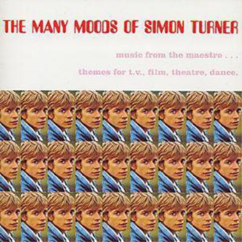 Simon Turner The Many Moods Of Simon Turner: music from the maestro ...