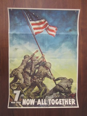Original WWII WW2 Poster-Now All Together 7th War Loan-Iwo Jima-C C ...
