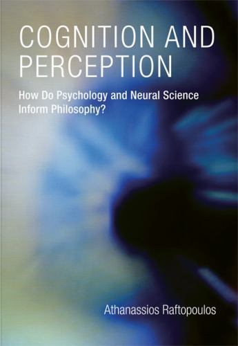 Cognition and Perception: How Do Psychology and Neural Science Inform ...