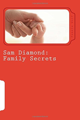 Sam Diamond: Family Secrets: Volume 8 (Sam Diamond Mysteries ...