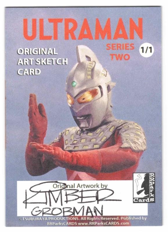 Ultraman Trading Cards Series 2. Kimber Grobman Sketch Card. RRParks ...