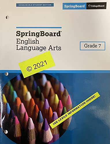 SpringBoard English Language Arts, Grade 7, Consumable Student Edition ...