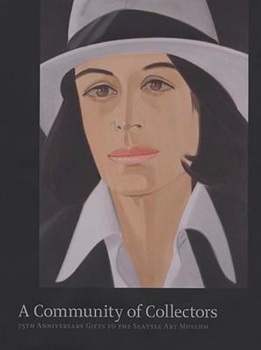 Community of Collectors : 75 Anniversary Gifts to the Seattle Art ...