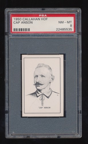 PSA 8 1950 Callahan Hall of Fame Cap Anson | eBay
