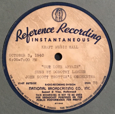 RARE 1940 DOROTHY LAMOUR NBC ACETATE RADIO TRANSCRIPTION DISC ONLY COPY ...