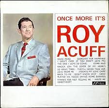 Roy Acuff - Once More It's Roy Acuff (LP, Mono) | eBay
