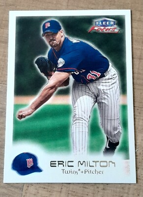 Vintage 2000 Fleer Focus MLB - Eric Milton - Minnesota Twins #67 ...