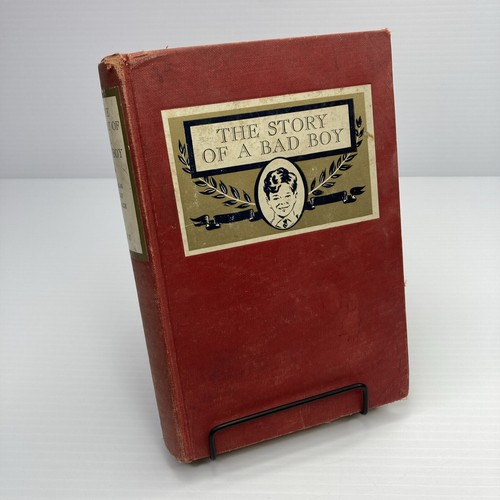 The Story of a Bad Boy Thomas Bailey Aldrich c1913 Blue Ribbon Books ...