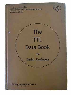 The TTL Data Book for Design Engineers Texas Instruments Vintage Book Educationa | eBay