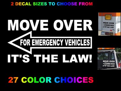 MOVE OVER ITS THE LAW DECAL STICKER TOW TRUCK EMERGENCY VEHICLE SLOW ...