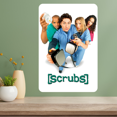 Scrubs 8 x 12 Metal TV Show Poster Sign | eBay