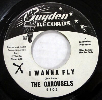 CAROUSELS 45 I Wanna Fly / Something Else NEAR MINT on Guyden PROMO ...