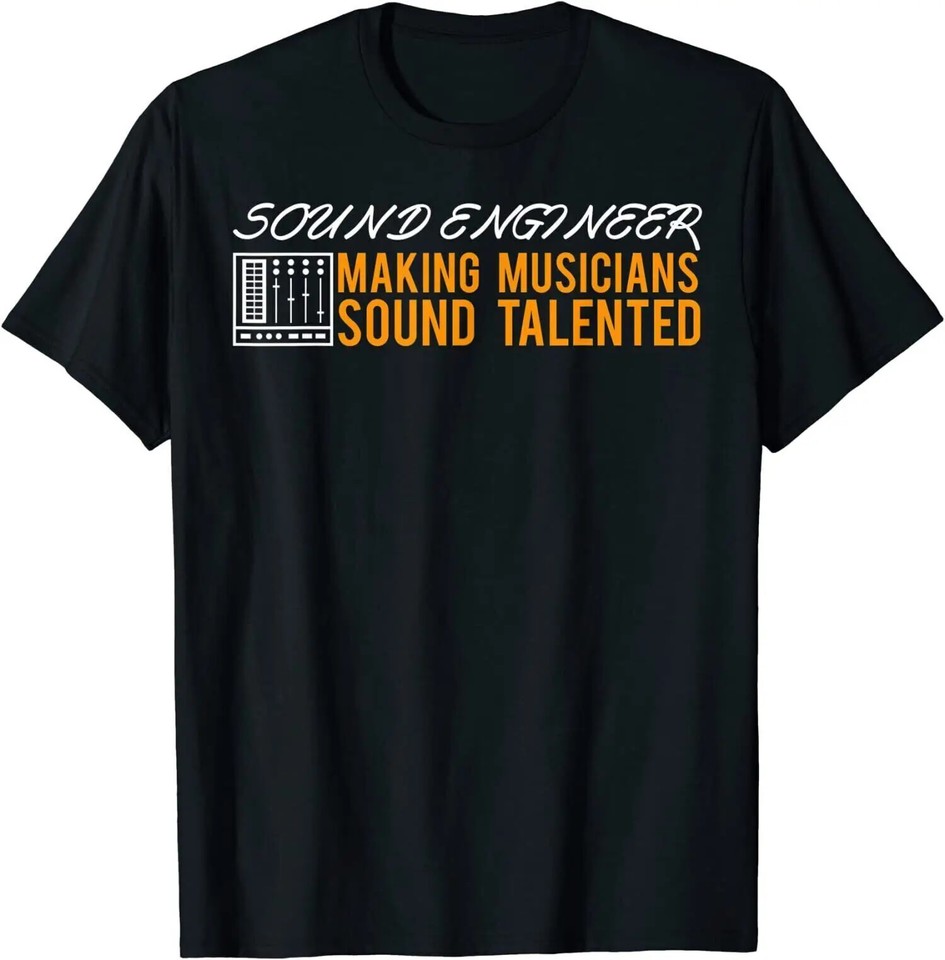 NEW LIMITED Funny Audio Engineer Sound Technician Guy Gift Tee T-Shirt ...