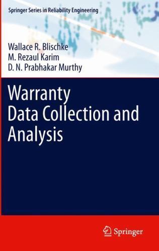 Springer Series in Reliability Engineering Ser.: Warranty Data ...