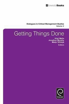 Dialogues in Critical Management Studies: Getting Things Done by Virpi ...