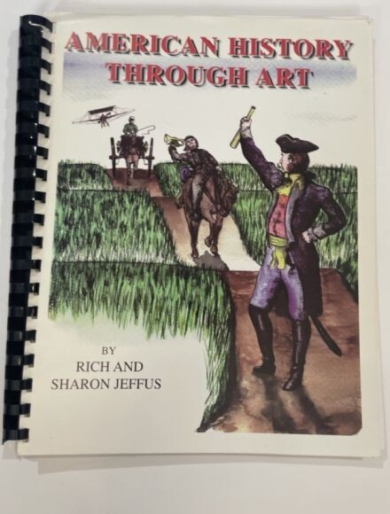 Visual Manna's Teaching American History Through Art By: Rich Jeffus ...