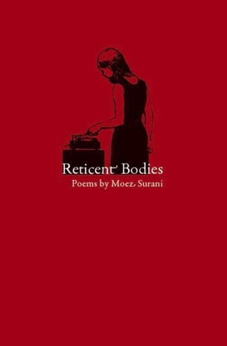 Reticent Bodies by Moez Surani (2009, Trade Paperback) for sale online ...