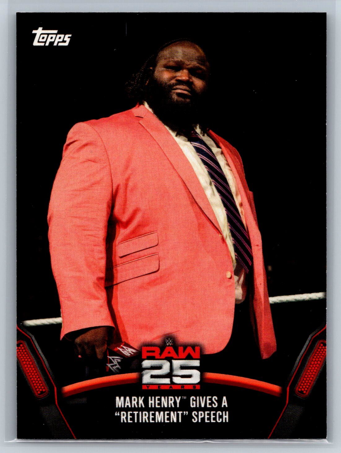 2018 Topps WWE Then Now Forever Raw 25 Insert Mark Henry 'Retirement ...