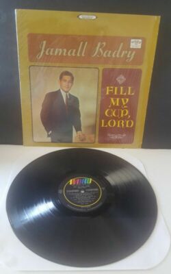 JAMALL BADRY FILL MY CUP LORD 1969 LP VINYL GOSPEL SHRINK WRAP ON ...