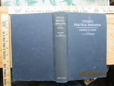 Cugle's Practical Navigation - Charles H. Cugle & I. J. Stephens 1944 ...