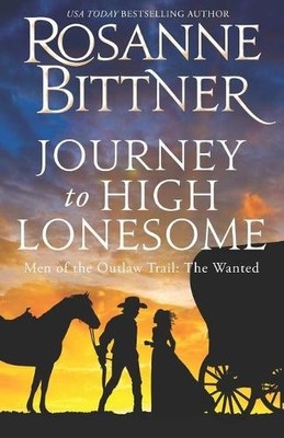Rosanne Bittner Journey to the High Lonesome (Paperback) (UK IMPORT ...