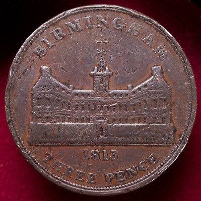 Great Britain Birmingham Workhouse Three Pence Token 1813 (L0603) - CA ...