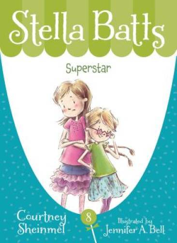 Superstar (Stella Batts) - Paperback By Sheinmel, Courtney - GOOD ...
