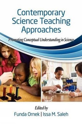 Contemporary Science Teaching Approaches: Promoting Conceptual ...