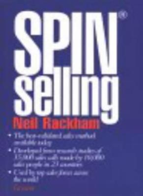 SPIN®-Selling,Neil Rackham 9780566076893 | eBay UK