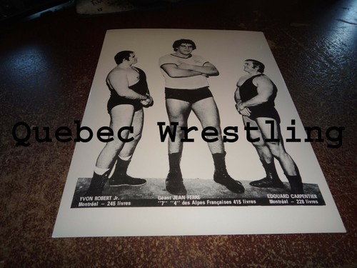 Andre the giant le geant ferré rookie ? yvon robert jr + edouard ...