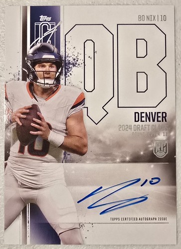Bo Nix Auto 2024 Topps Signature Class Rookie Class I Autographs #RCA ...
